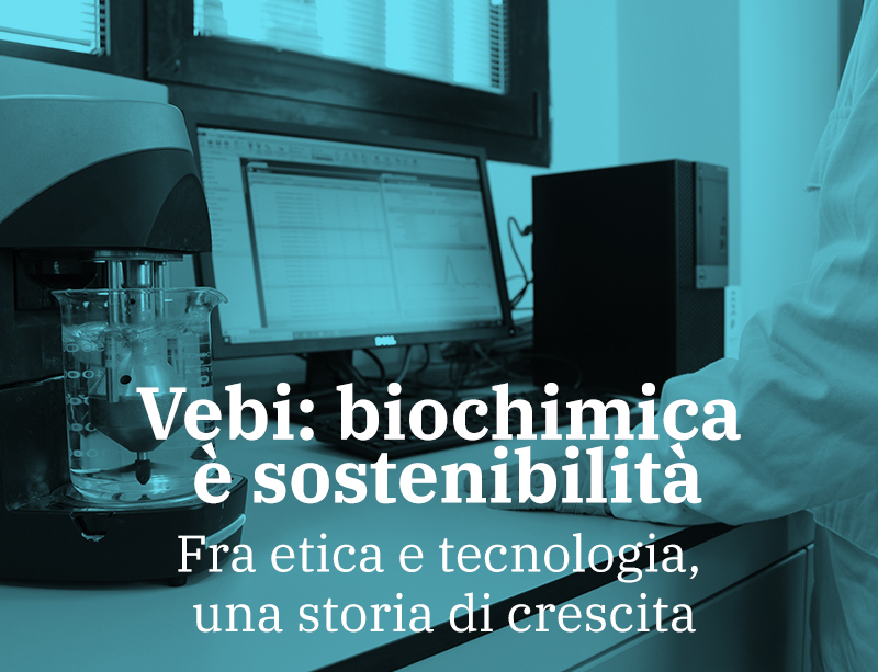 Vebi: biochimica è sostenibilità - VenetoEconomia